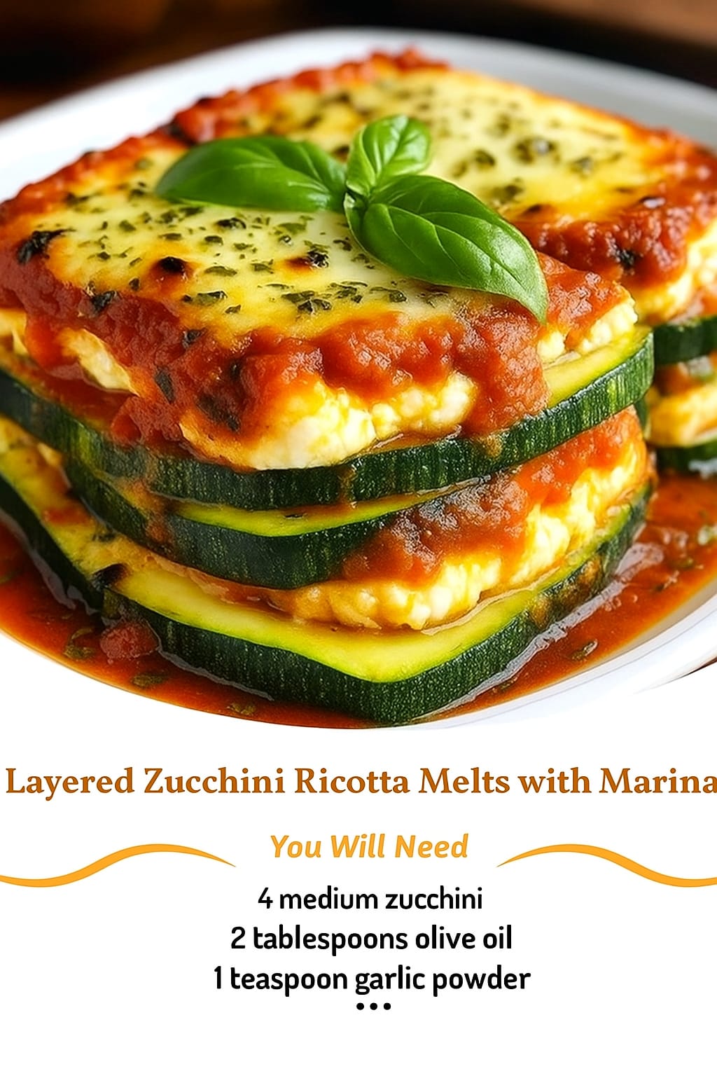 Layered Zucchini Ricotta Melts with Marinara - CYSSERO